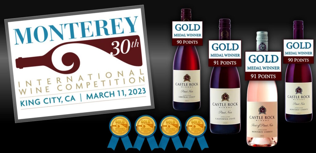 Monterey International Wine Competition – 4 Gold Medals – Castle Rock ...